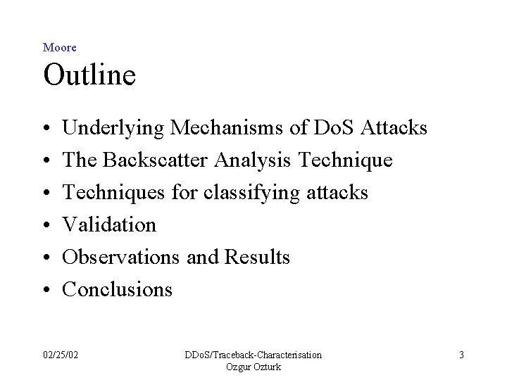 DDo STraceback Paper Group 23 Characterization Ozgur Ozturk