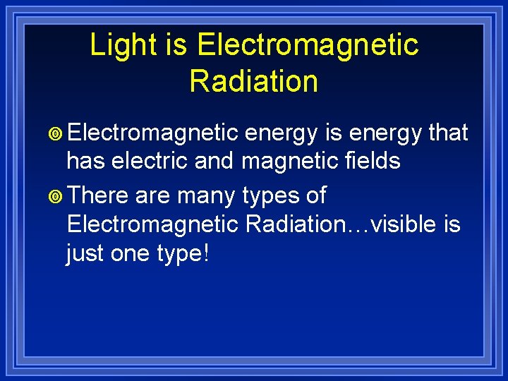 Light Photon Energies and Atomic Spectra Louis Electrons