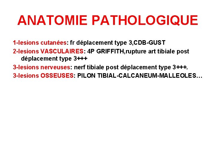FRACTURES DE LASTRAGALE 3 2 Astragale Calcan um