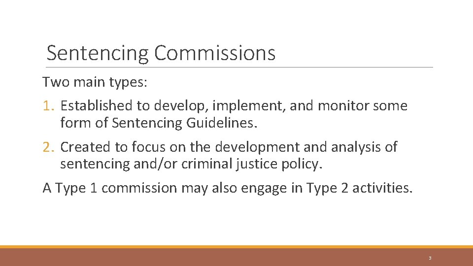 Sentencing Commission Mandates and Probation Guidelines KELLY MITCHELL