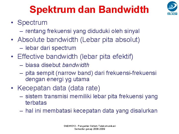 TRANSMISI DATA Modul 2 Pengantar Sistem Telekomunikasi Institut