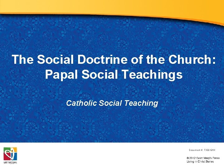 The Social Doctrine of the Church Papal Social