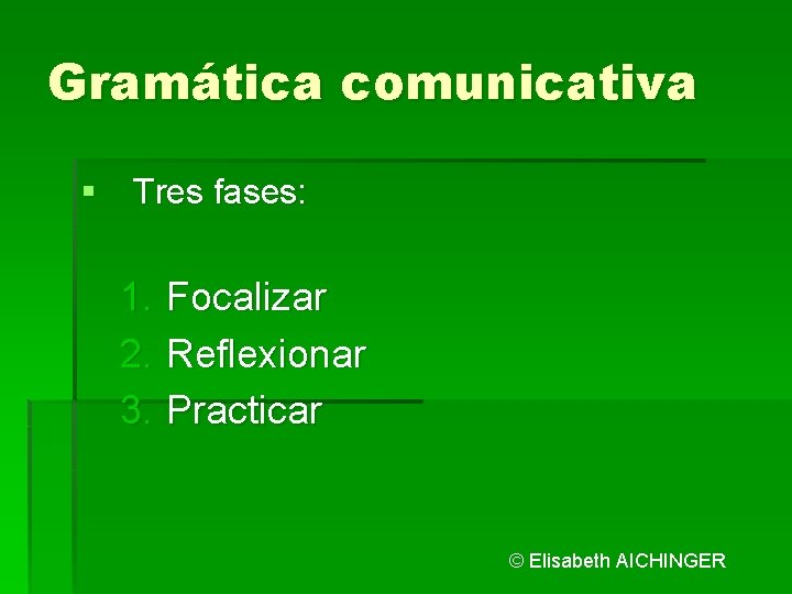 Ensear el Pretrito Indefinido segn la gramtica comunicativa
