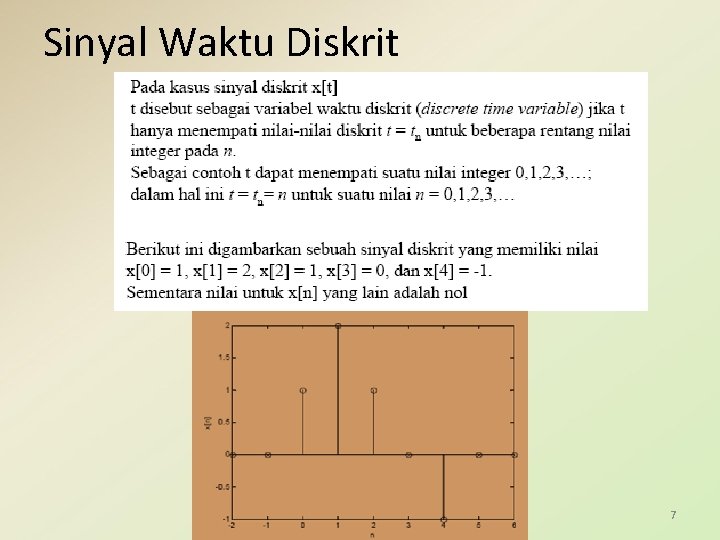 Matakuliah Pengolahan Sinyal Digital SINYALSINYAL DASAR 1 Pengantar