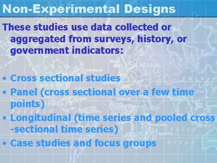 Choosing Research Designs II Nonexperimental Methods The Purpose
