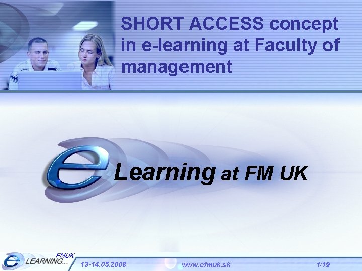 SHORT ACCESS concept in elearning at Faculty of