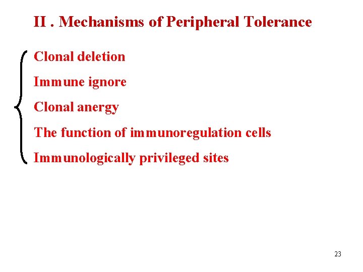 Chapter 15 Immunological Tolerance 1 1 Concept Outline