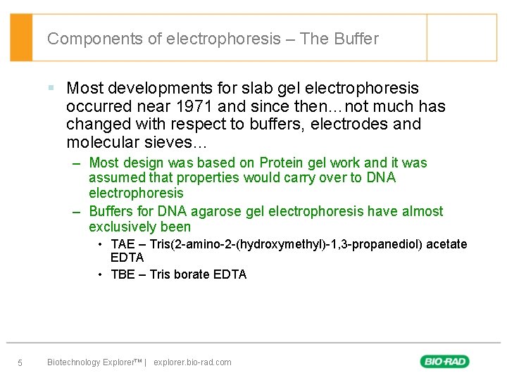 Chemistry and Physics of Electrophoresis BioRad Biotechnology Explorer