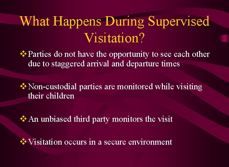 The Supervised Visitation Center Courtney Hall MSW Program