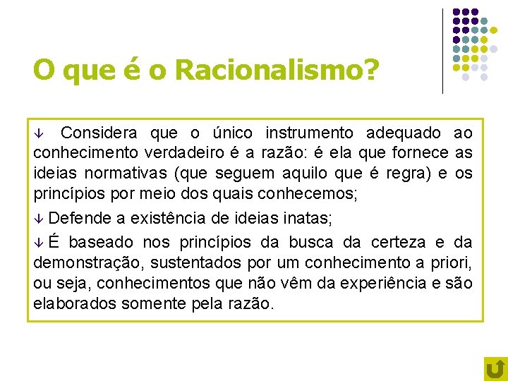 Racionalismo Ren Descartes ndice O que o racionalismo
