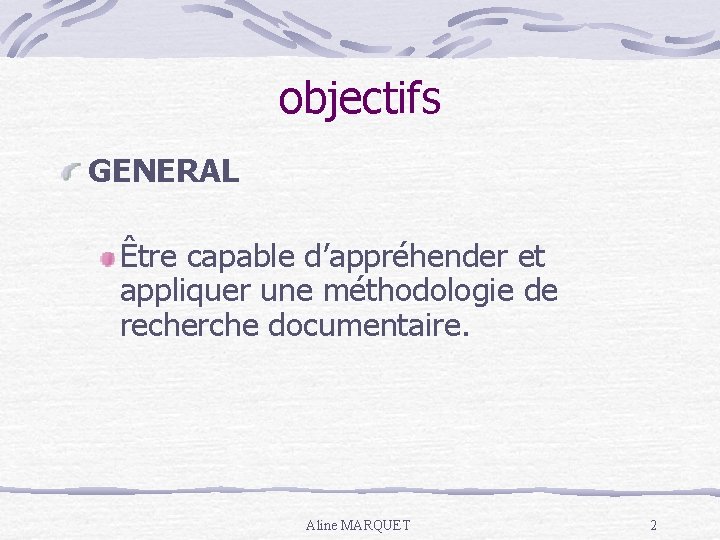 La recherche documentaire 1 Comment mener une recherche