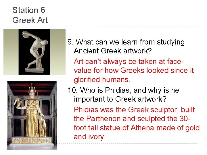 CULTURE AND LEGACY OF ANCIENT GREECE Station 1