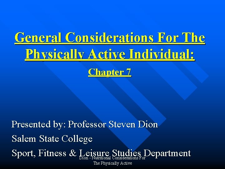 General Considerations For The Physically Active Individual Chapter