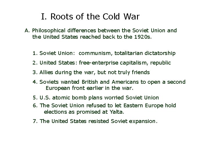 I Roots of the Cold War A Philosophical