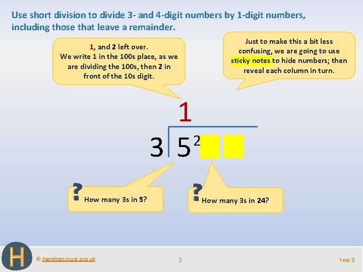 Use short division to divide 3 and 4