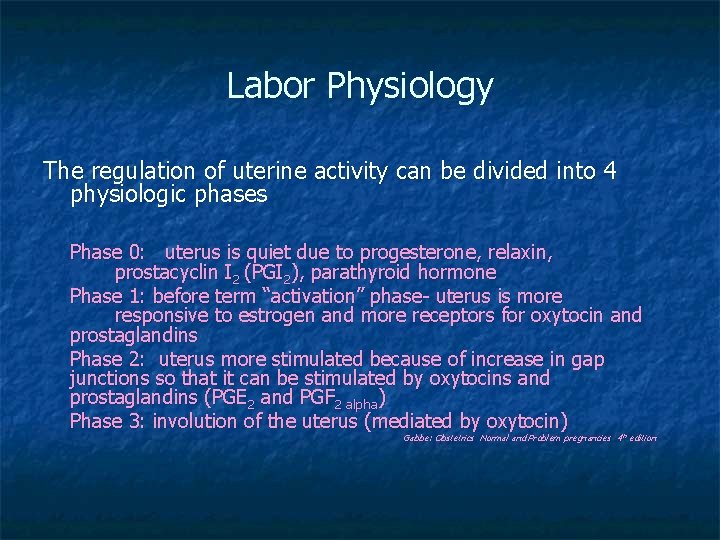 Mechanisms and Management of Labor Nancy Goodwine Wozniak