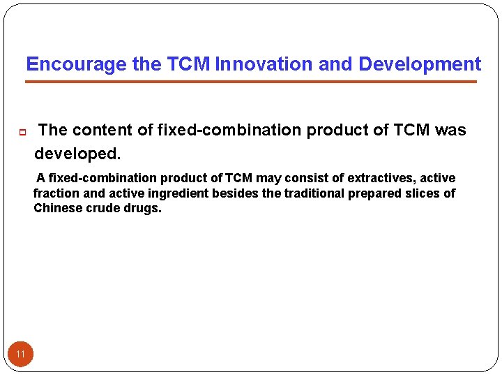 Overview on Registration Administration of Traditional Chinese Medicines