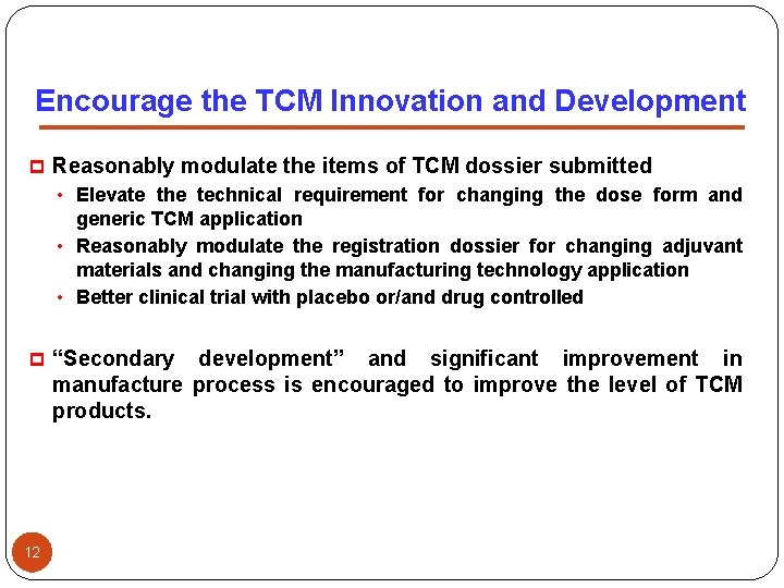 Overview on Registration Administration of Traditional Chinese Medicines