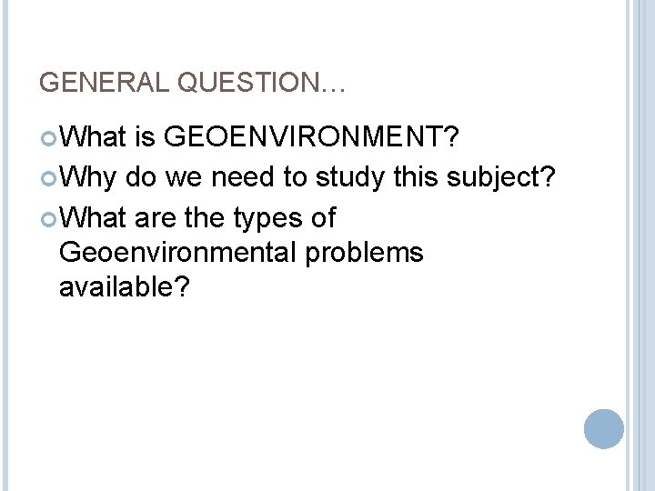 EAT 235 GEOENVIRONMENTAL ENGINEERING INTRODUCTION CO 2 Ability