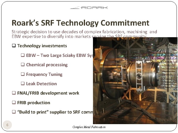 Business Overview in support of SRF Cavity Capability