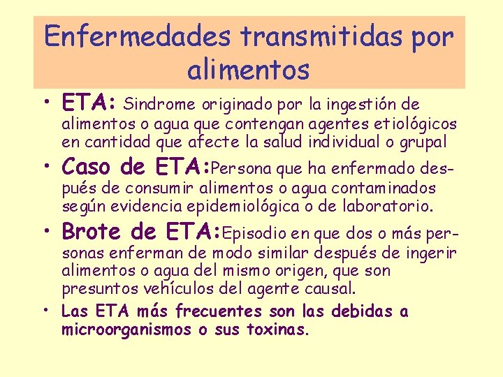 Enfermedades transmitidas por alimentos ETA Sindrome originado por