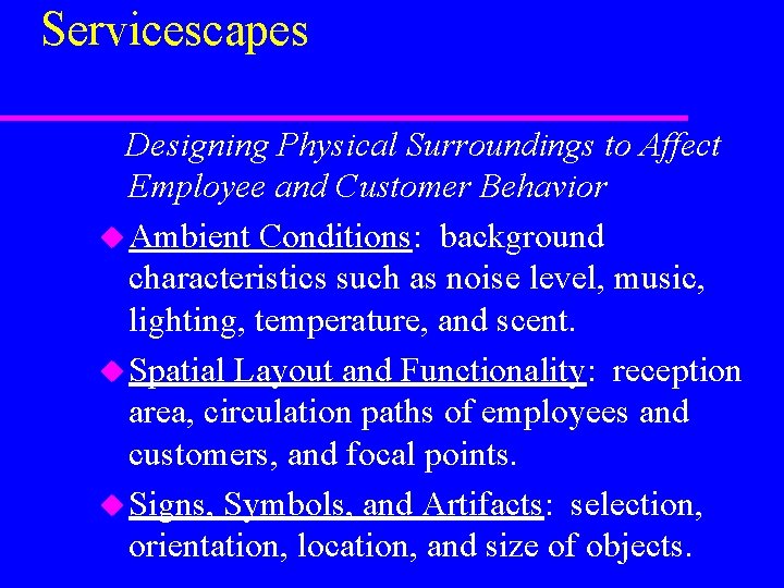 The Supporting Facility Creating the Right Environment Learning