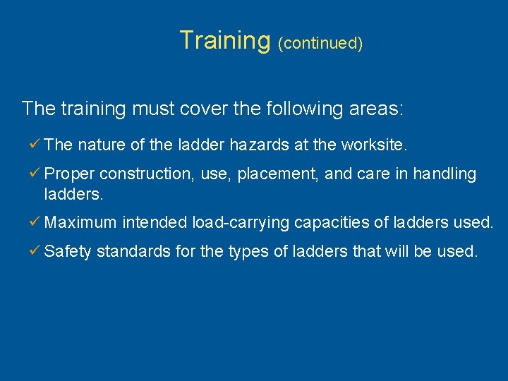 Ladder Safety Module 1 General Ladder Use Hazards