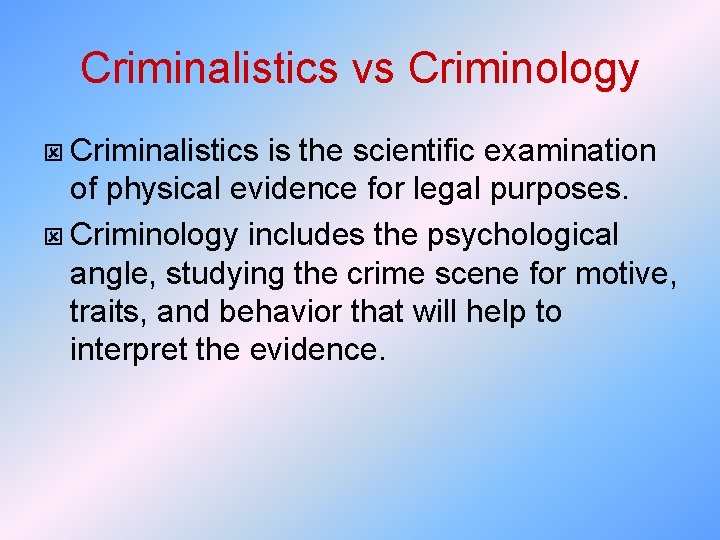 CRIME SCENE CORPUS DELICTI Body of the Crime