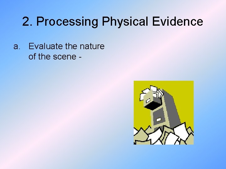 CRIME SCENE CORPUS DELICTI Body of the Crime