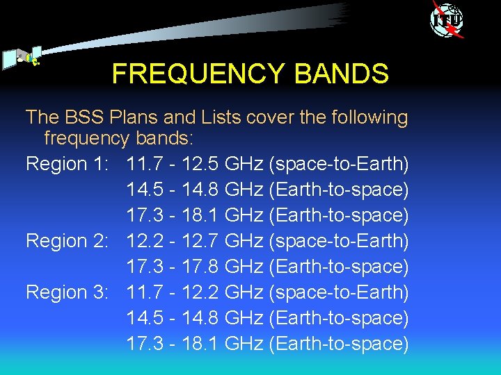 RADIOCOMMUNICATION BUREAU BROADCASTINGSATELLITE SERVICE PLANS AND LISTS by