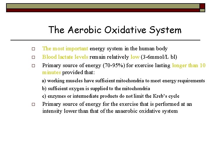 Energy for Muscular Activity Learning Objectives o To