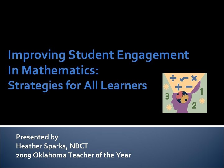 Improving Student Engagement In Mathematics Strategies for All