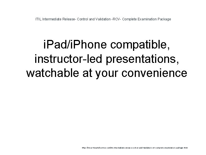 ITIL Intermediate Release Control and Validation RCV Complete