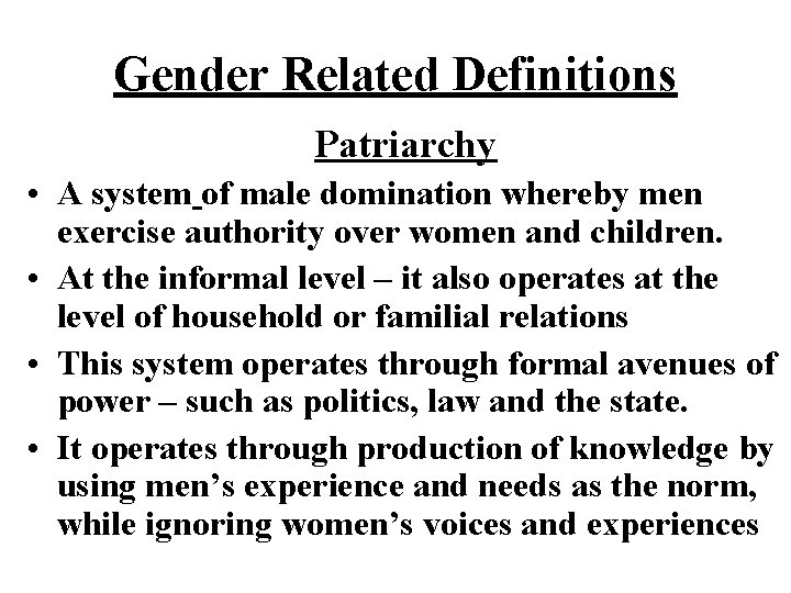 What is Gender The process by which individuals