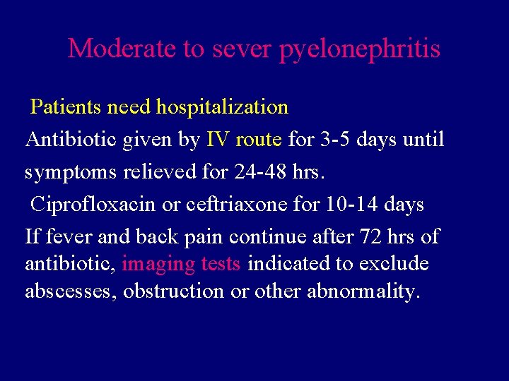 Treatment of urinary tract infections Prof Hanan Habib