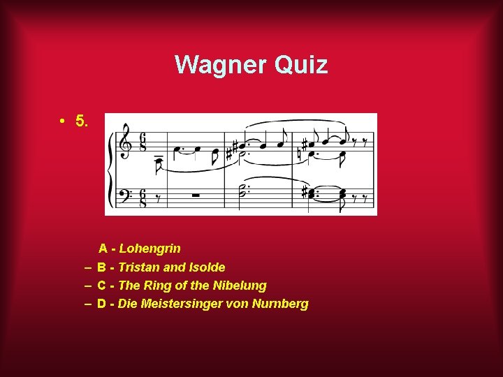 Music Appreciation Who said At one time they