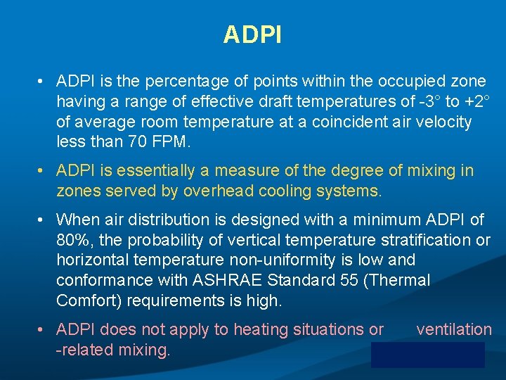 Basics of Room Air Distribution and ADPI Presented