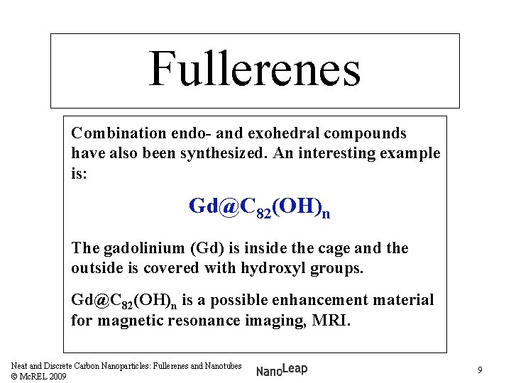 Neat and Discrete Carbon Nanoparticles Fullerenes and Nanotubes