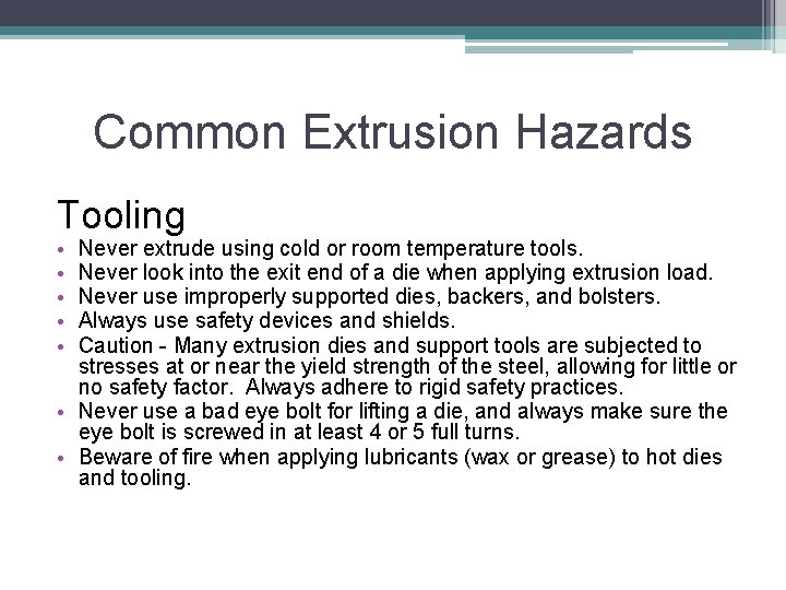 Extrusion Plant Safety A Brief Review Unsafe Acts