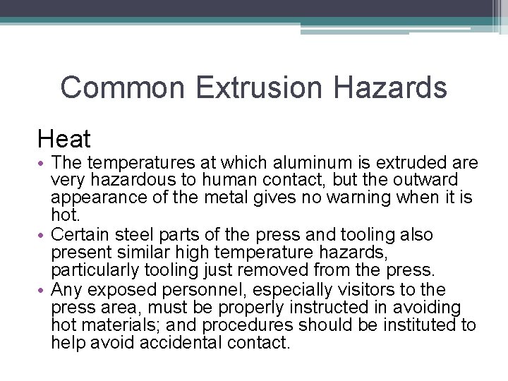 Extrusion Plant Safety A Brief Review Unsafe Acts