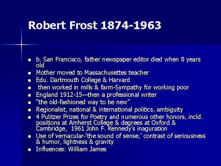 Poetry Part II Modernism PostModernism 20 th Century