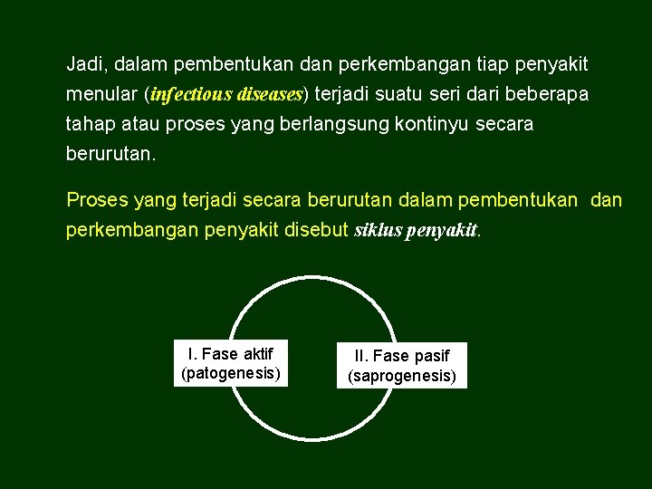 PATOGENESIS pathogenesis Uruturutan peristiwa dari patogen dalam ...
