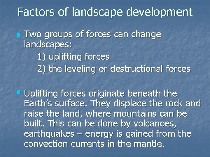 Topic 14 Landscape Development and Environmental Change Landscapes