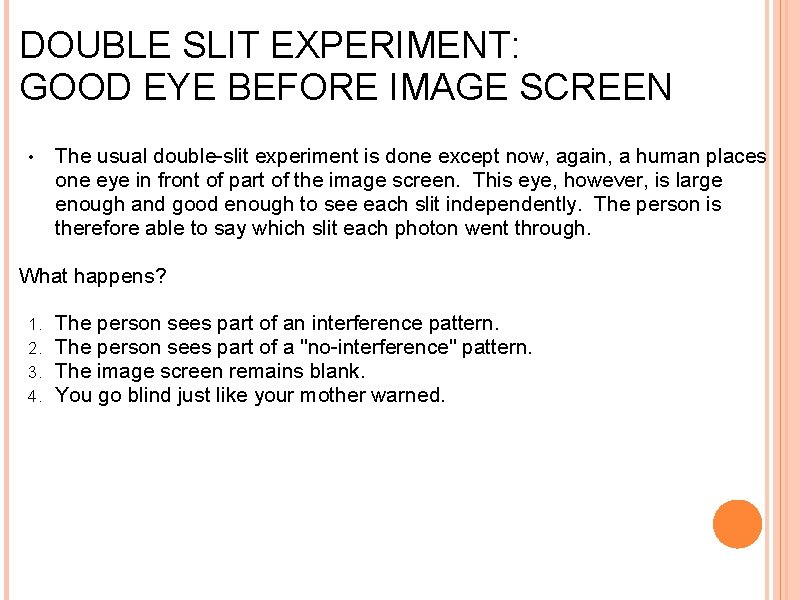 DOUBLE SLIT III DELAYED CHOICE by Robert Nemiroff