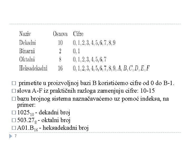 BROJEVNI SISTEMI 1 Kodiranje i dekodiranje informacija Informacije