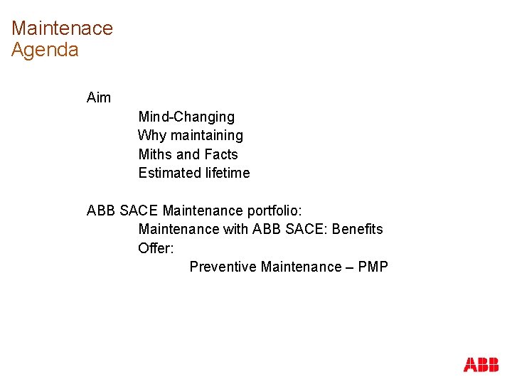 Feb 2013 ABB SACE Maintenance Preventive Maintenance Program