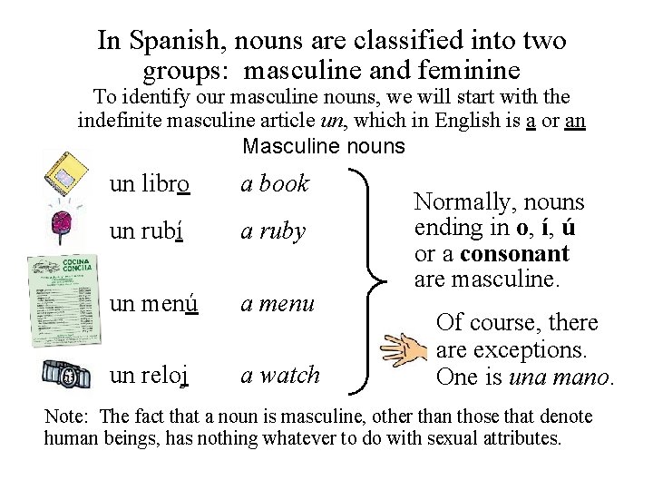 Nouns and articles Los sustantivos y los artculos