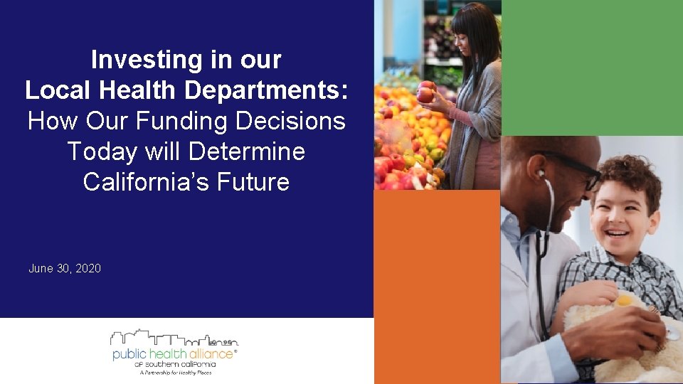 Investing in our Local Health Departments How Our