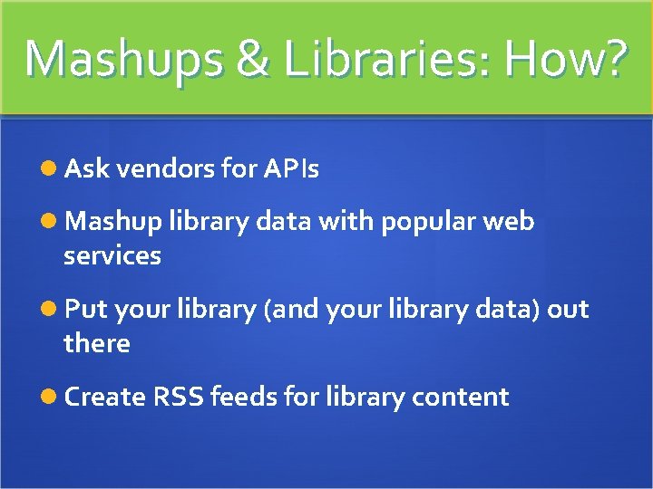 Library Mashups Exploring new ways to deliver library