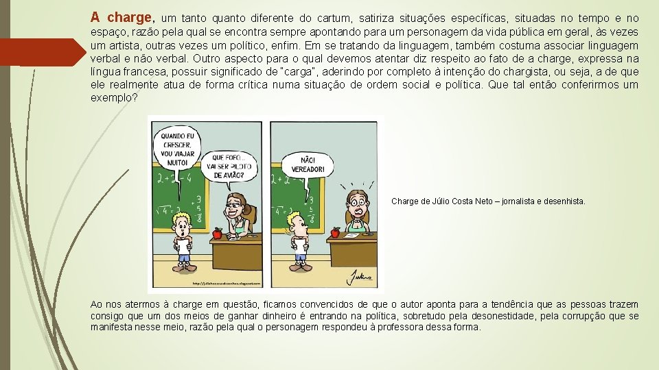 ARTES CHARGE CARTUM TIRINHA E CARICATURA Prof Jaime